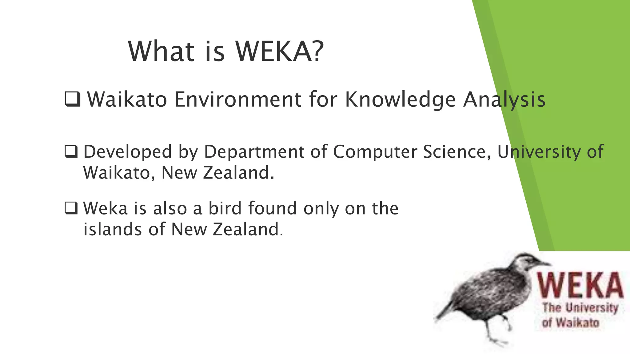 A simple introduction to weka | PPTX