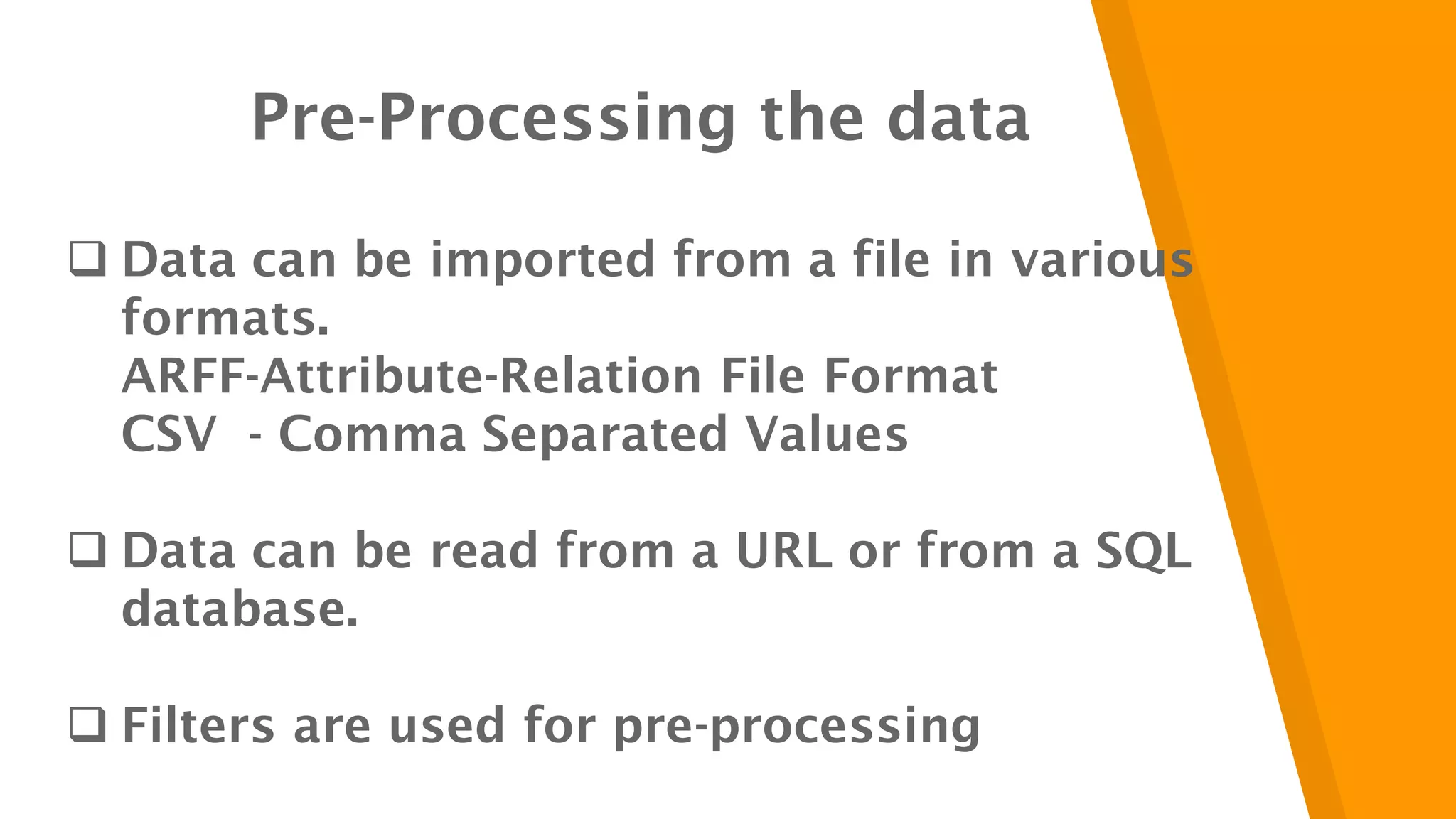 A simple introduction to weka | PPTX