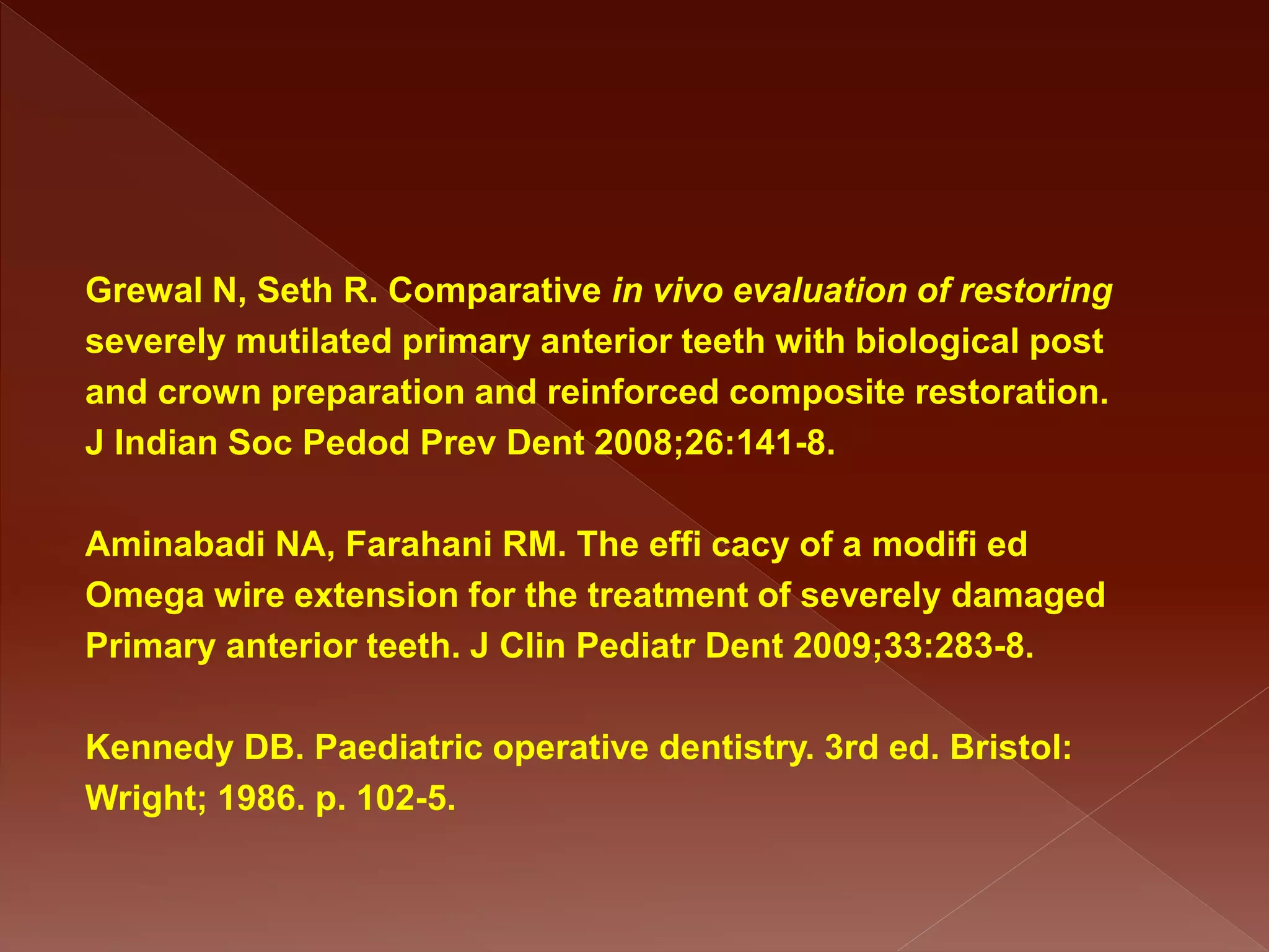 A simple method for reconstruction of severely damaged primary anterior ...