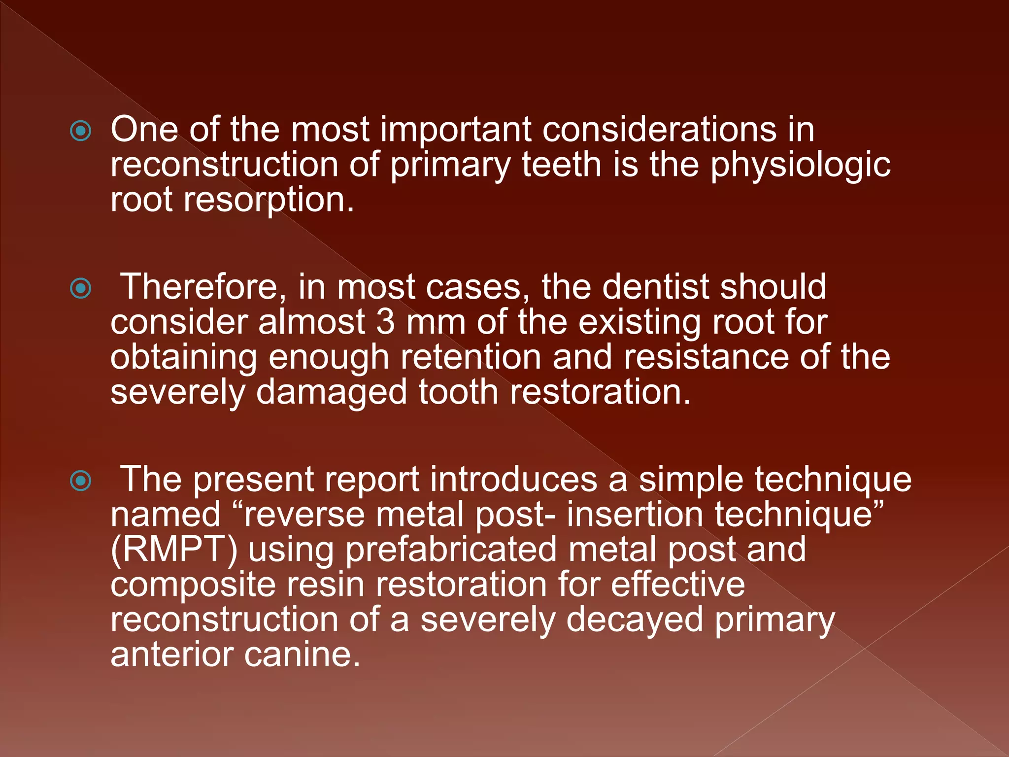 A simple method for reconstruction of severely damaged primary anterior ...