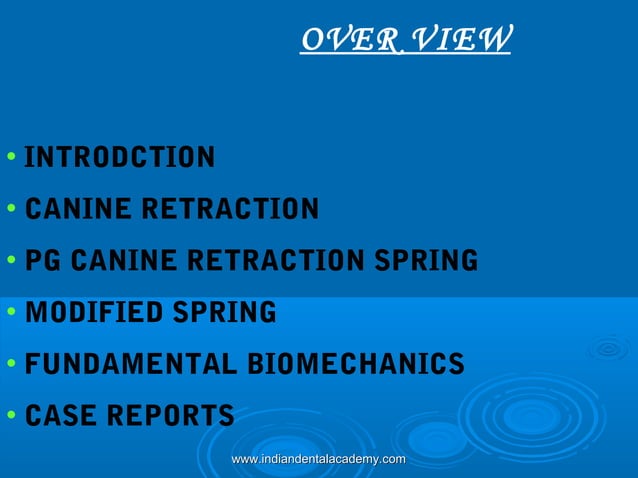 A simplified approach towards pg canine retraction spring | PPT