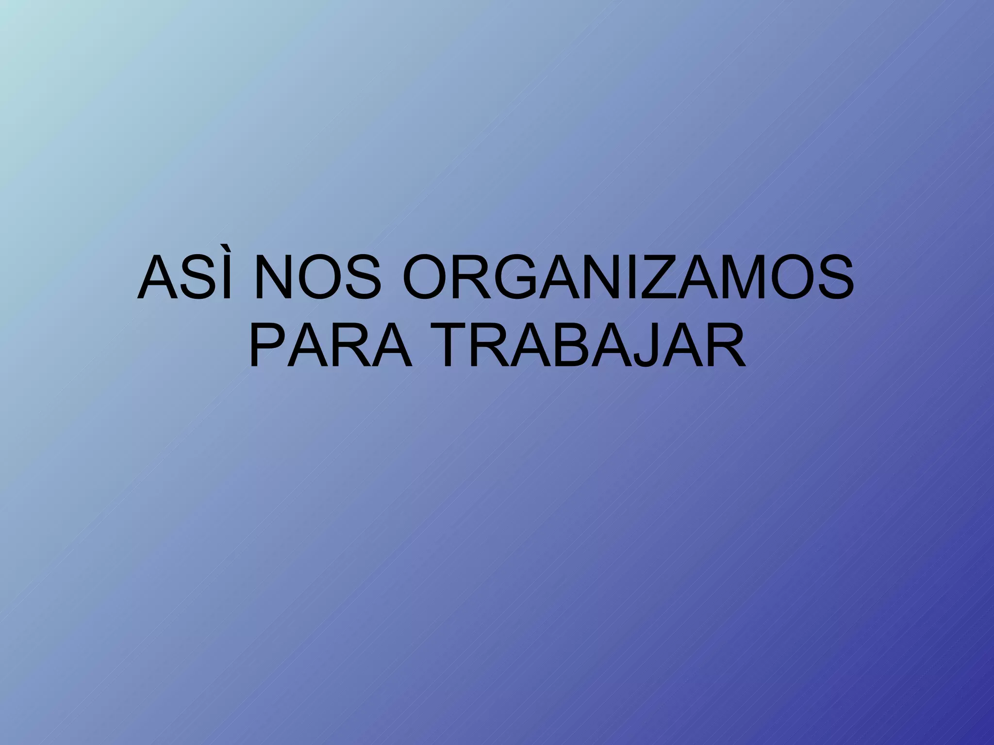 Asi Nos Organizamos | PPS