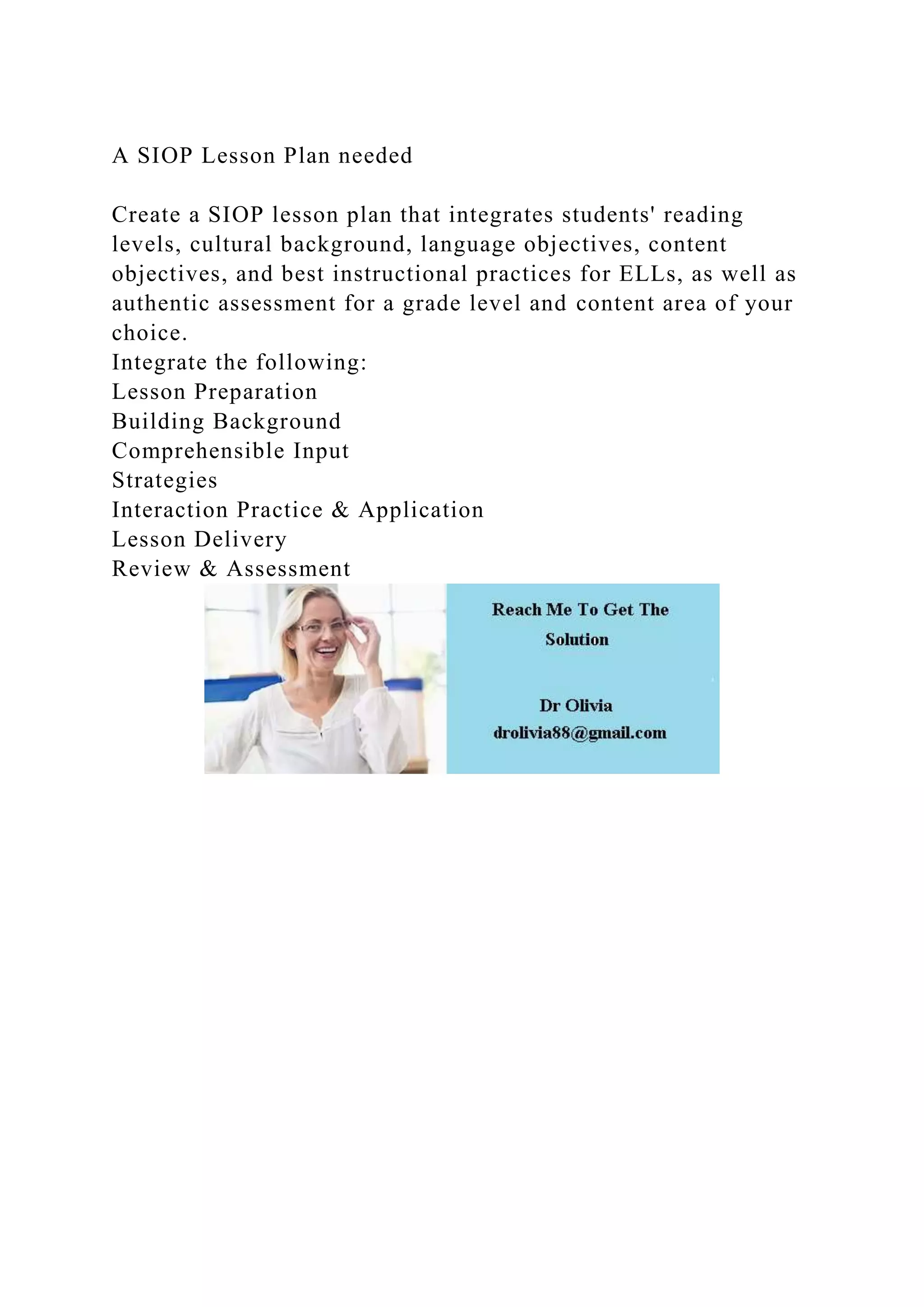 A SIOP Lesson Plan neededCreate a SIOP lesson plan that integrat.docx