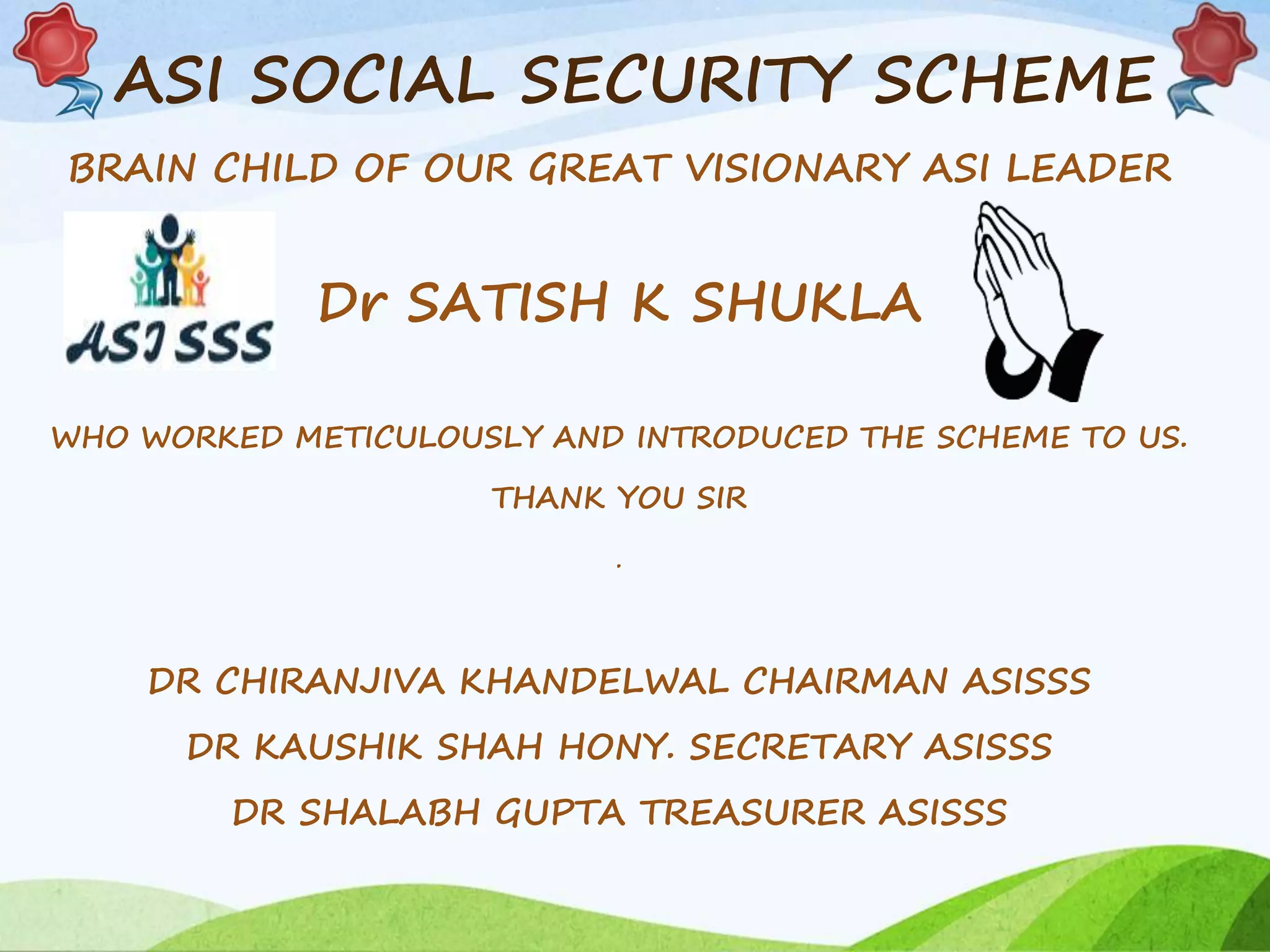 Social Security Scheme of ASI | PPT Social Security Scheme of ASI | PPT