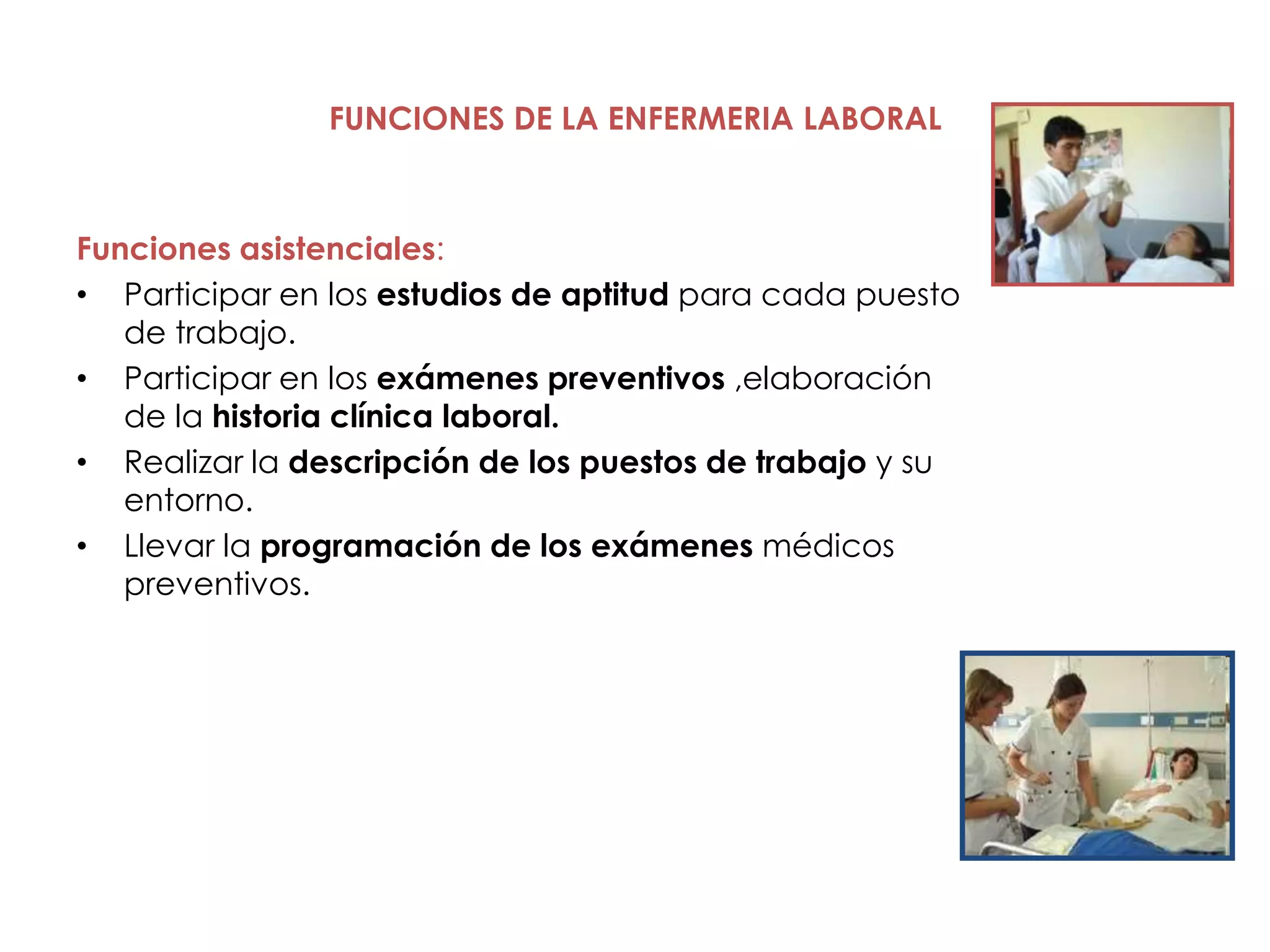 Funciones de la Enfermeria Laboral y Asistencia sanitaria | PPTX