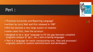 Learn PERL at ASIT | PPT | Free Download