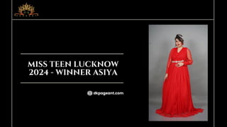 MISS TEEN LUCKNOW 2024 - WINNER ASIYA 2024 | PDF
