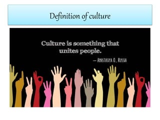 culture defination and meaning | PPTX