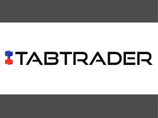 TabTrader Presentation | PPT