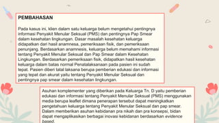 Asuhan Kebidanan Komunitas Pada Keluarga Tn D dengan Kurangnya Pengetahuan pada PUS Tentang ...
