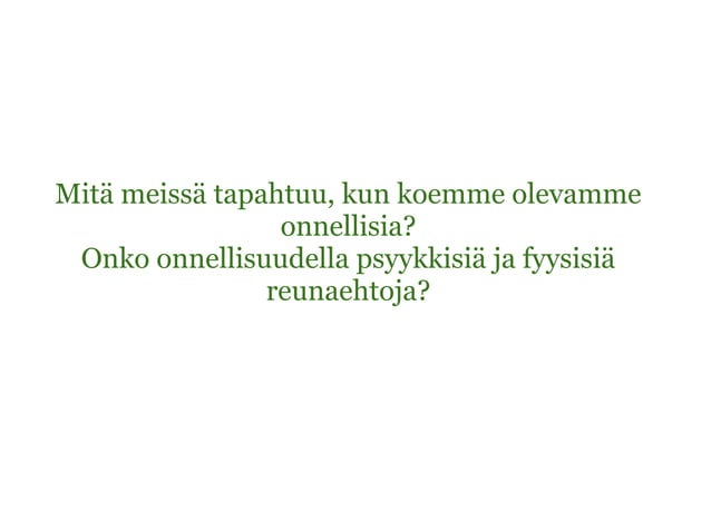 Onnellisuus-ilmiön mallinnus (2011) | PDF