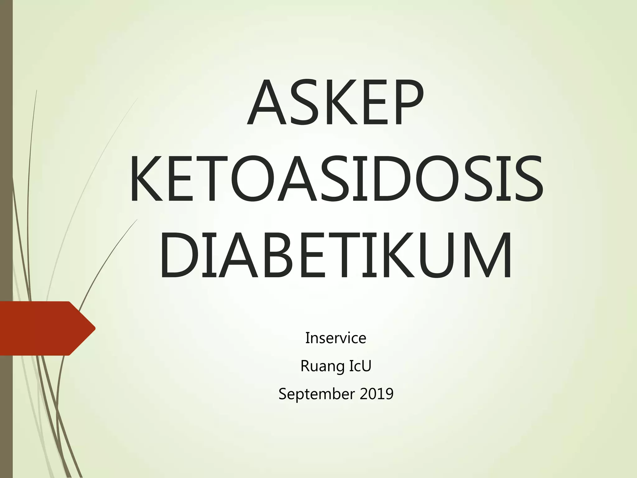 Askep ketoasidosis-diabetikum-ppt | PPT