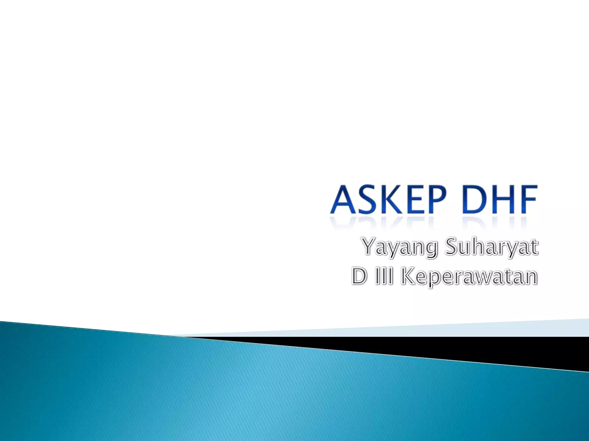 Askep dhf | PPTX
