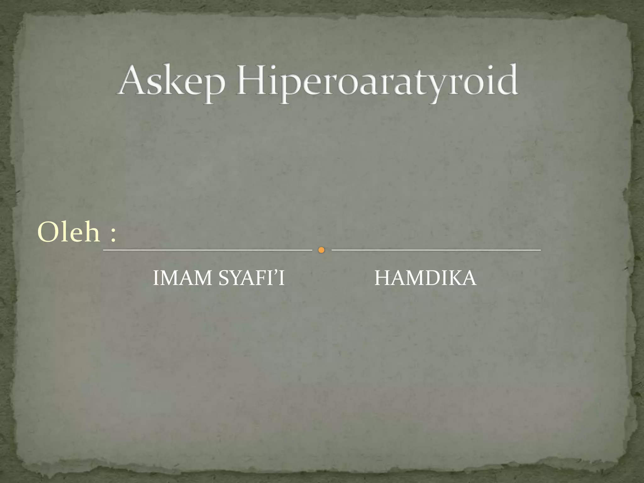 Askep hiperoaratyroid | PPTX