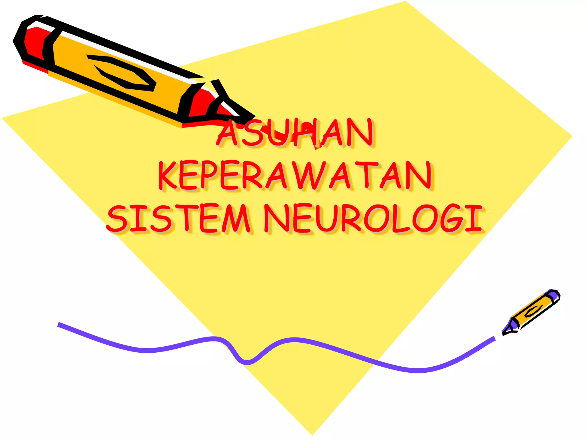 ASKEP SISTEM NEUROLOGI.ppt