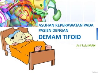 asuhan keperawatan pada pasien tifoid.pptx