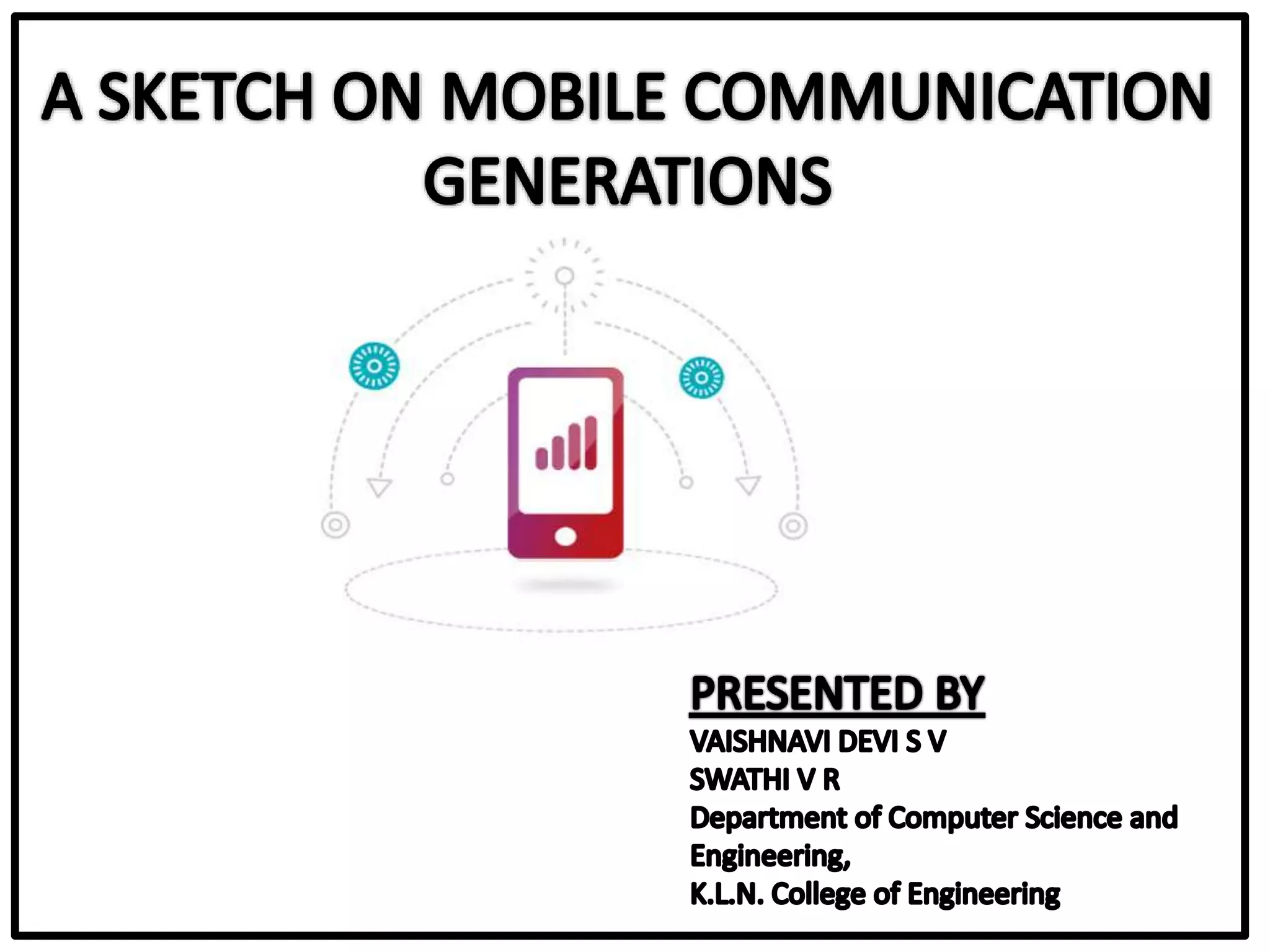 A sketch on mobile communication generations | PPT