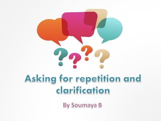 Ask for clarification | PPS
