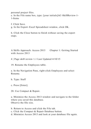 A Skills Approach Access 2013 Chapter 1 Getting Started.docx