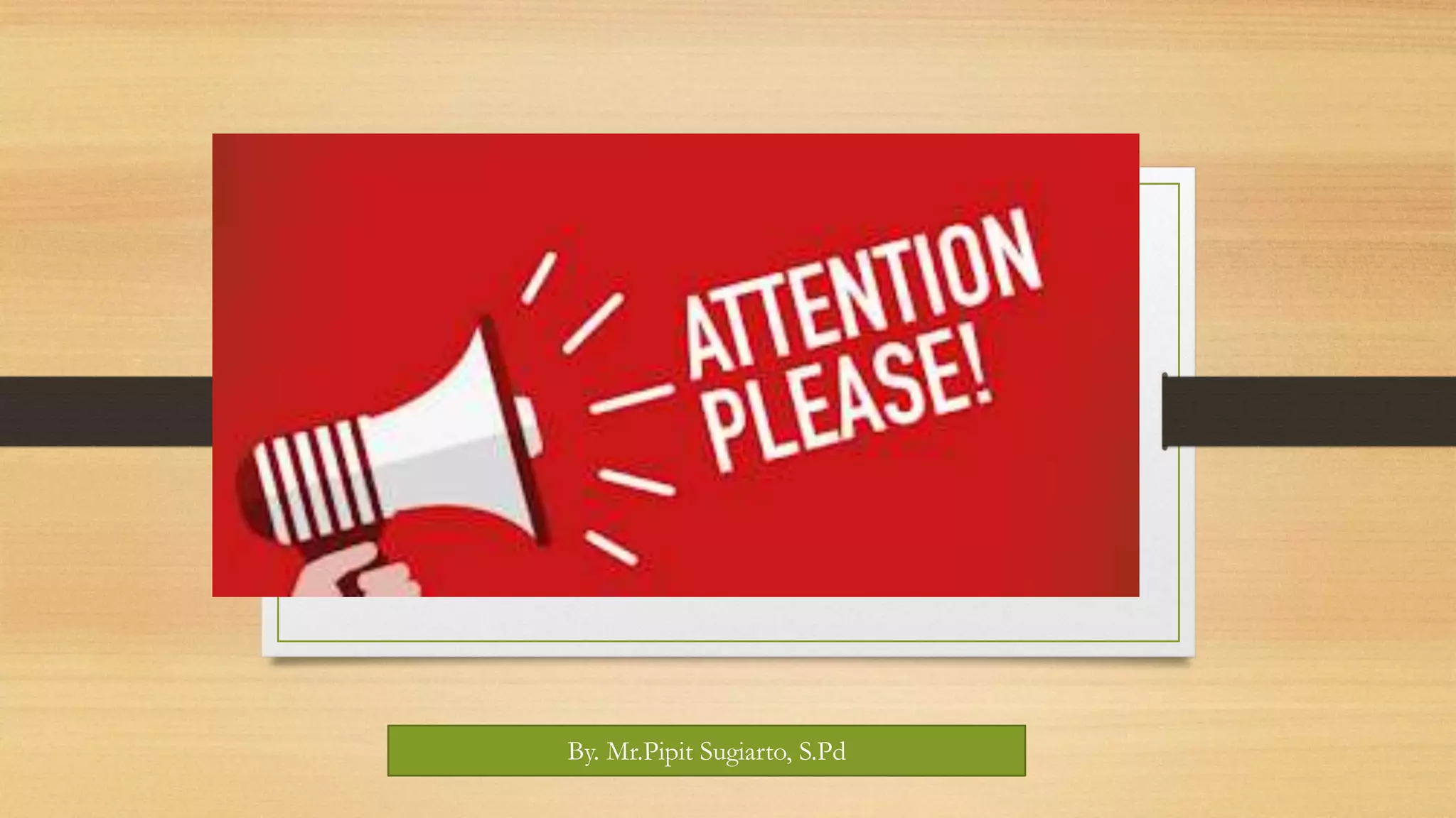 Asking and giving attention.pptx