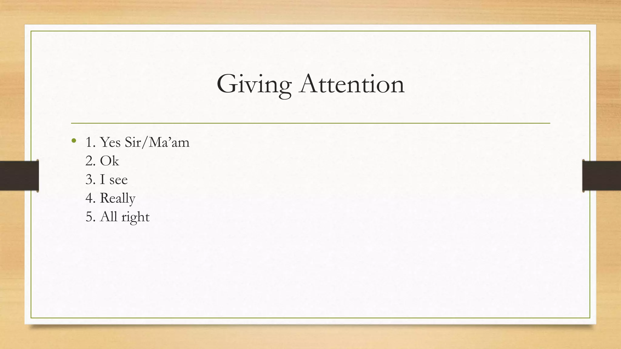 Asking and giving attention.pptx
