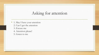 Asking and giving attention.pptx