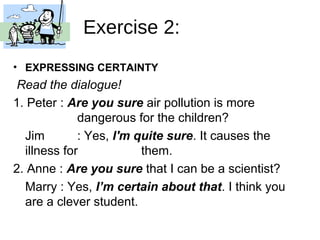 Asking and giving certainty sari media | PPT