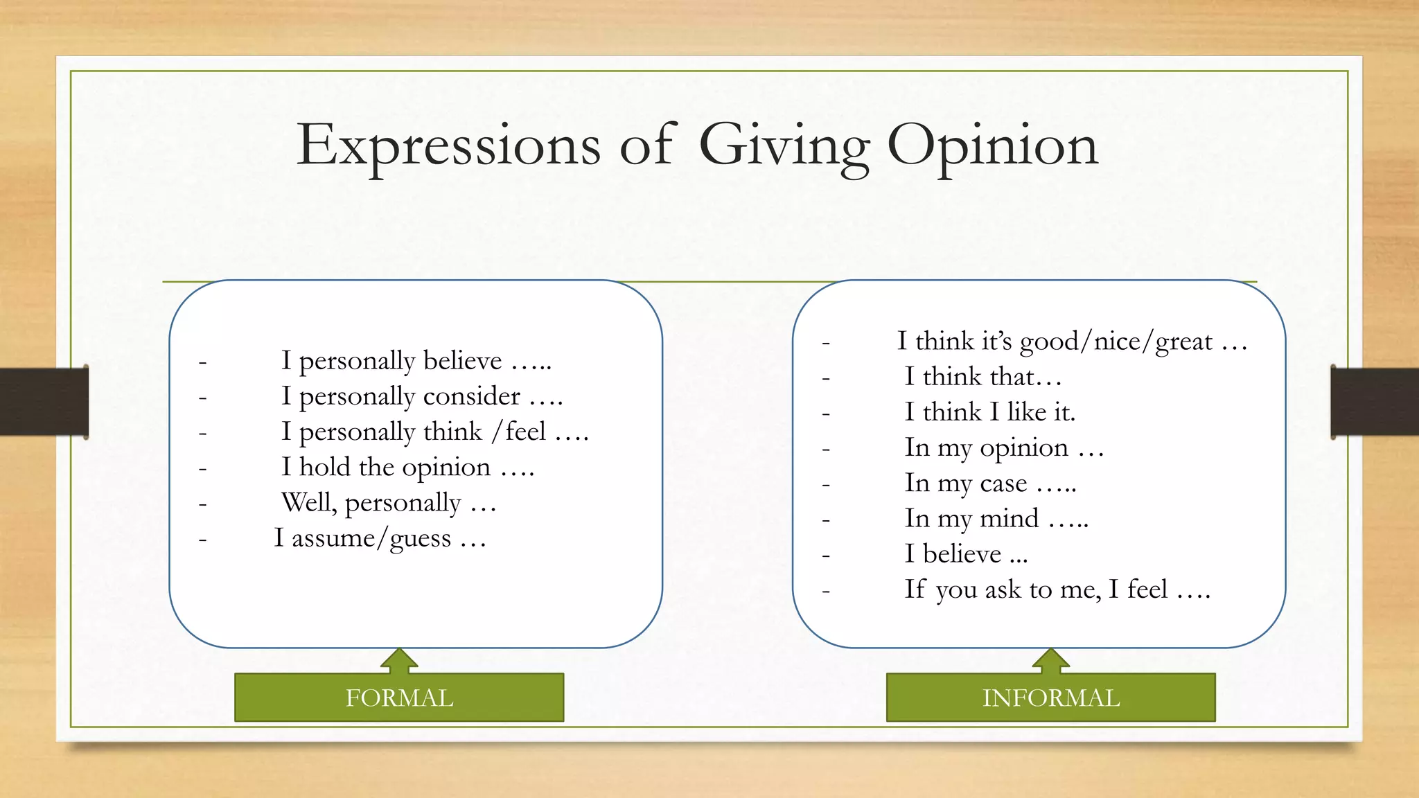 ASKING and GIVING OPINION.ppt | Education