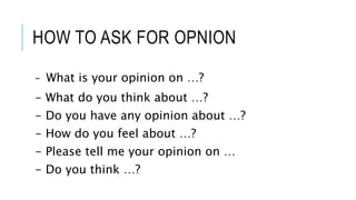 ASKING AND GIVING OPINION, AGREEING AND DISAGREEING.pptx