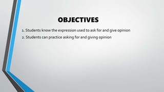 Asking_and_Giving_Opinion_Ronanpptx.pptx