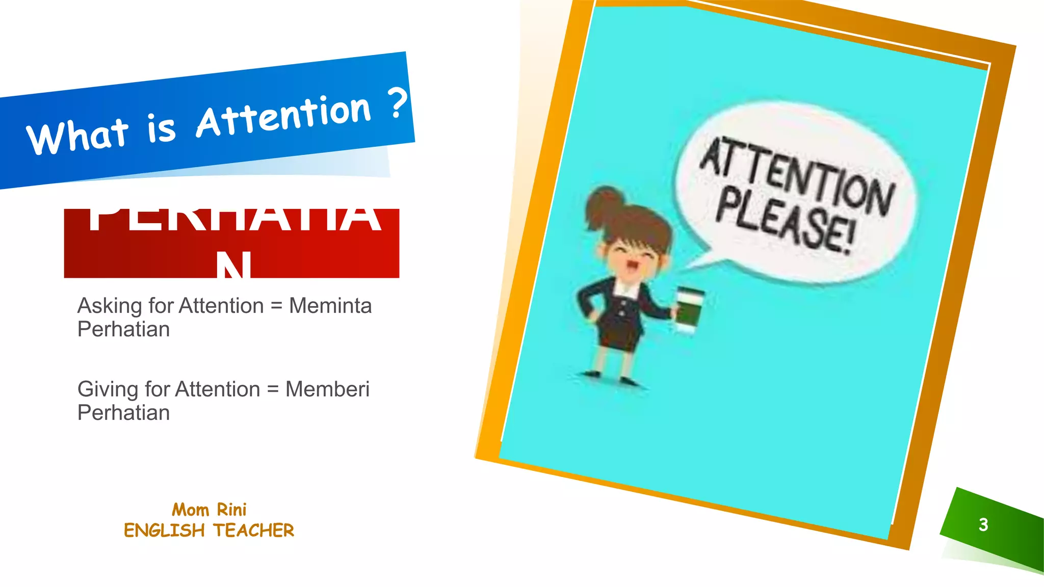 Asking for and giving attention | PPTX