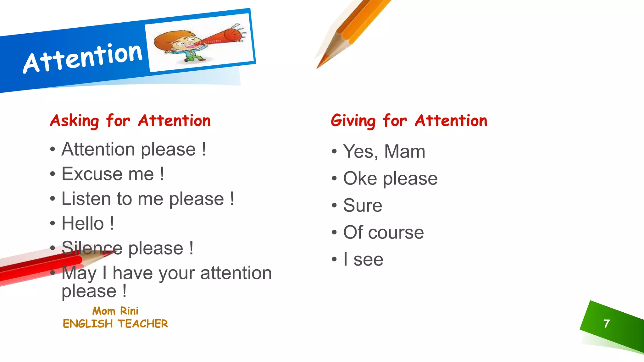 Asking for and giving attention | PPTX