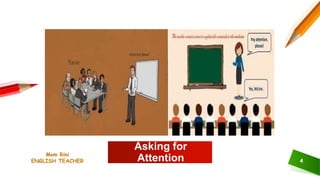Asking for and giving attention | PPTX