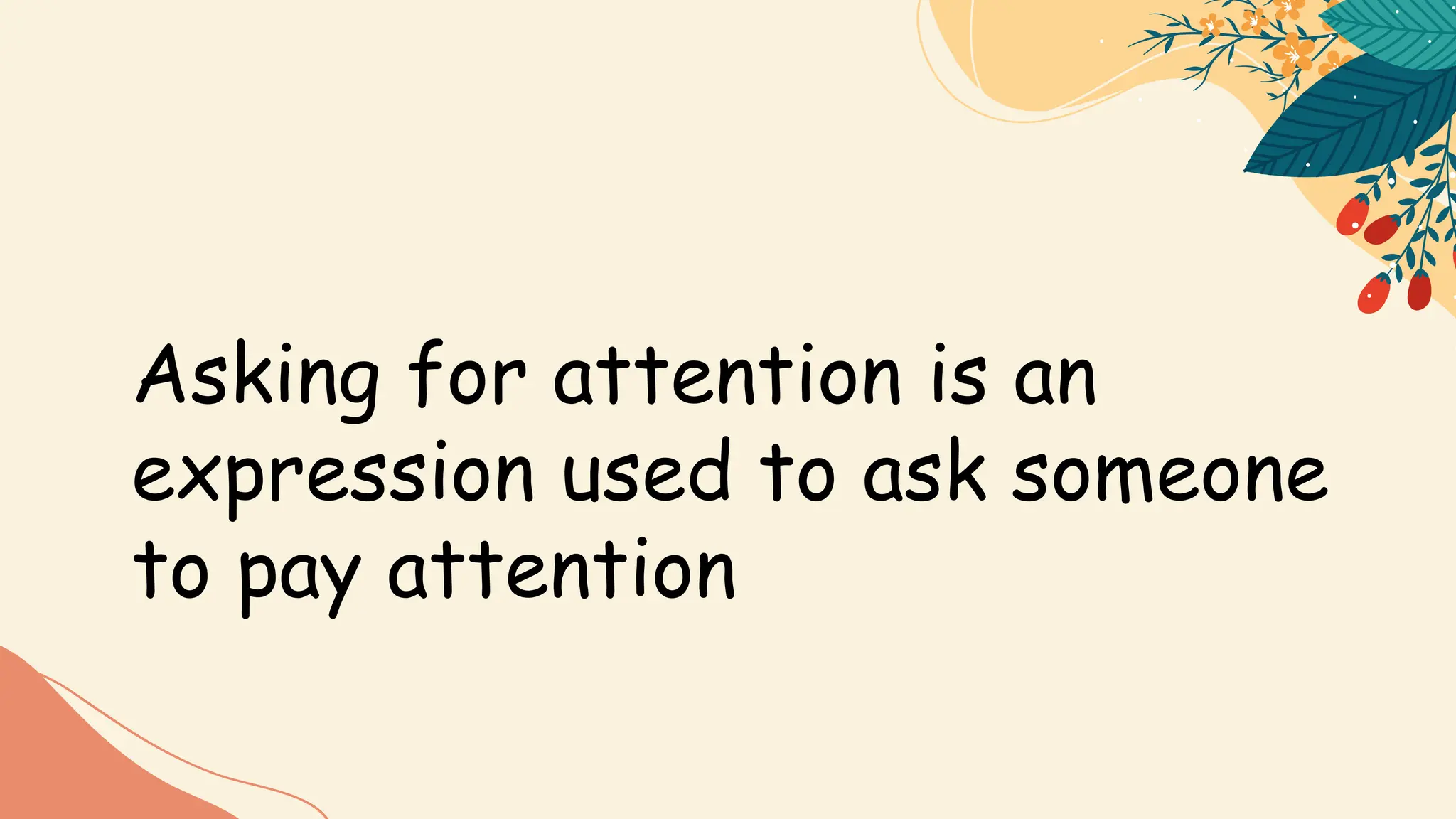 asking for and giving attention.pptx