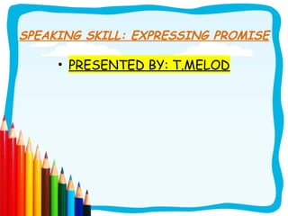 AskingforandmakingpromisesUNITES1234-1.pptx