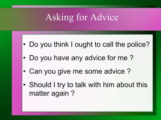 Asking for giving suggestion and advice | PPTX | Educational Assessment ...