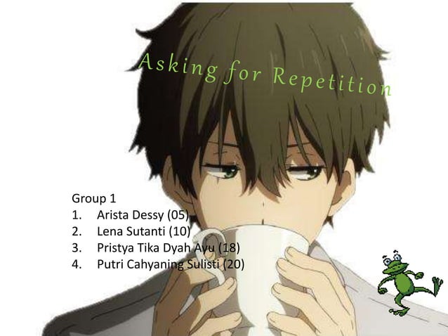 Asking for repetition | PPTX