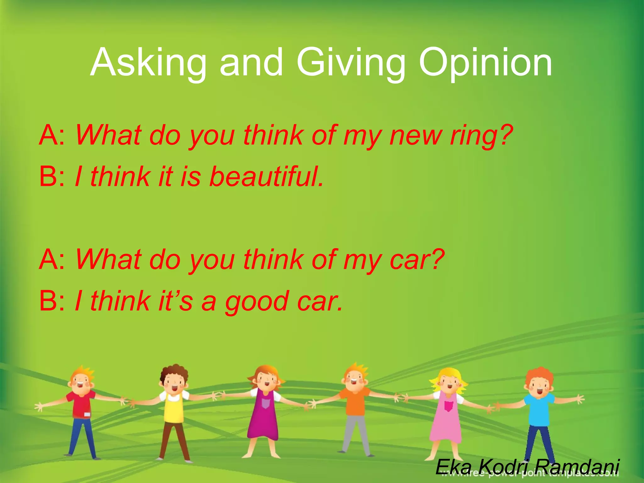 Asking & giving opinion for Junior High School VII Presentation | PPT