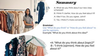 Asking opinions, giving opinions, esl class.pptx