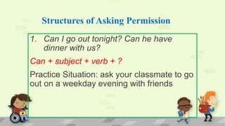 Asking Permission To Go Out