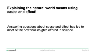 Asking Scientific Questions biointrractive | PPTX