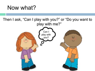 Social Story: Asking Someone to Play | PPTX