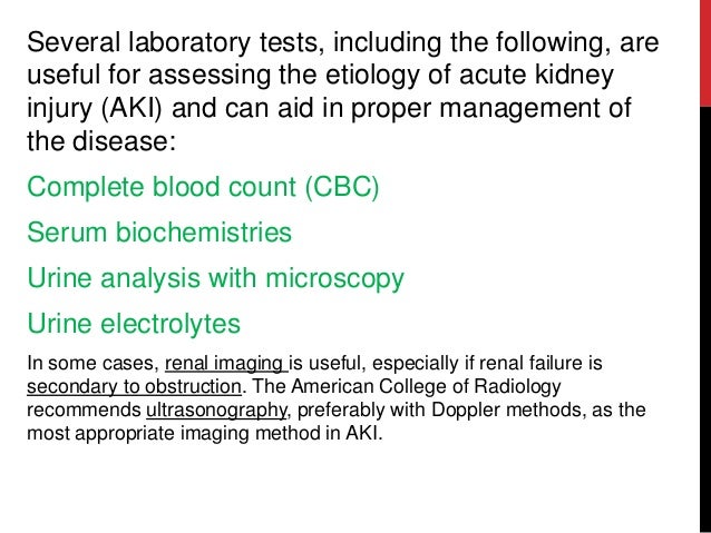ACUTE KIDNEY INJURY AKI laboratory investigation