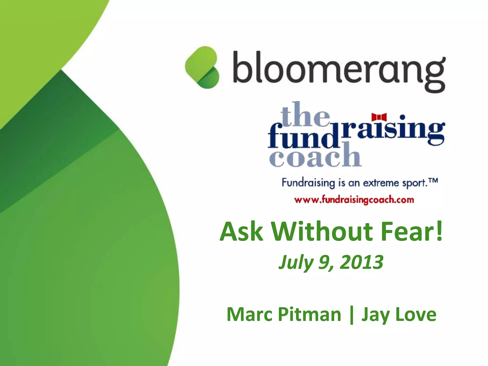 Ask Without Fear! Powerful Secrets To Help Fundraisers Handle ...
