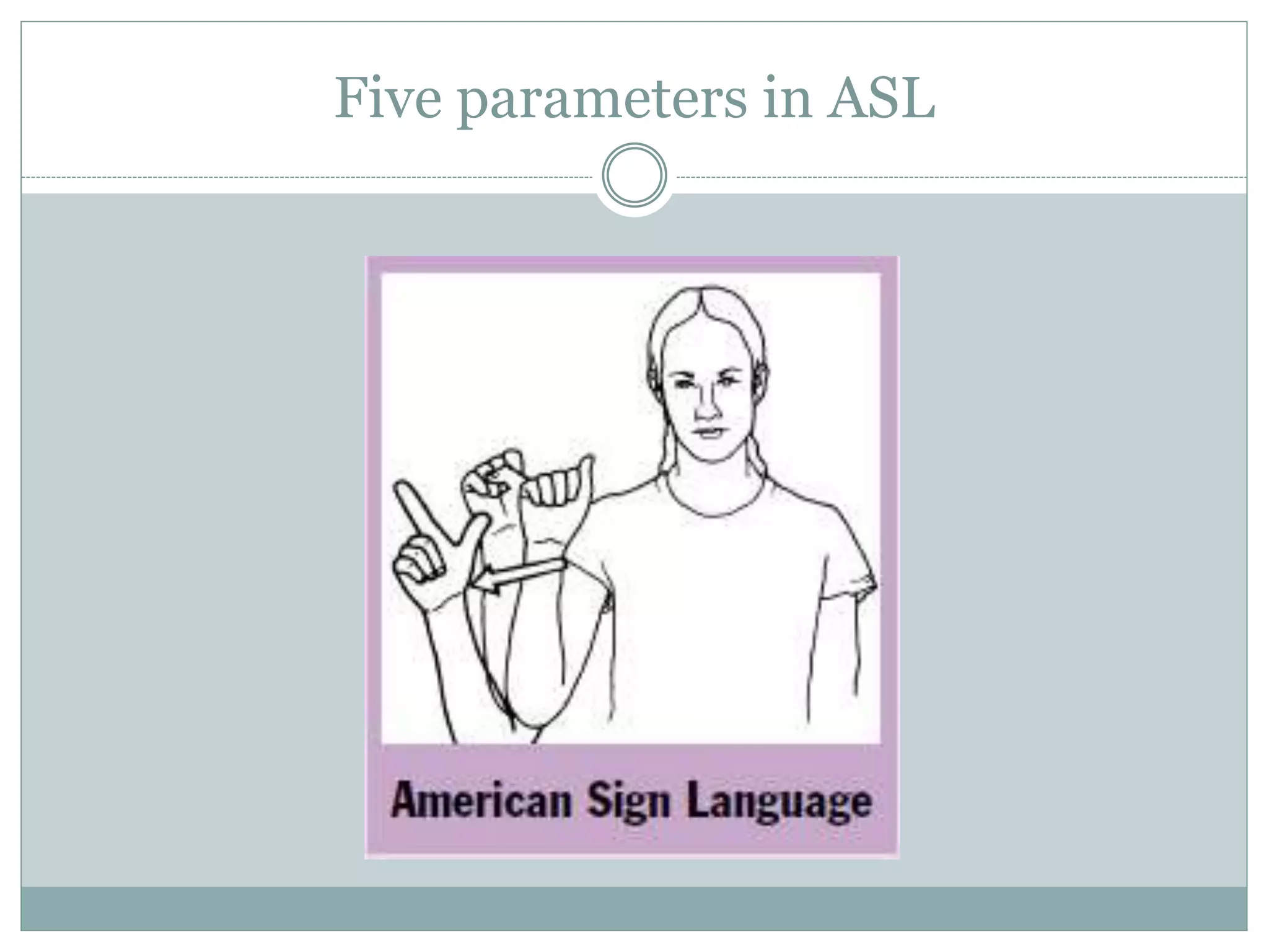 ASL basics | PPTX