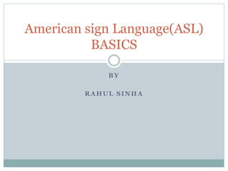 ASL basics | PPTX