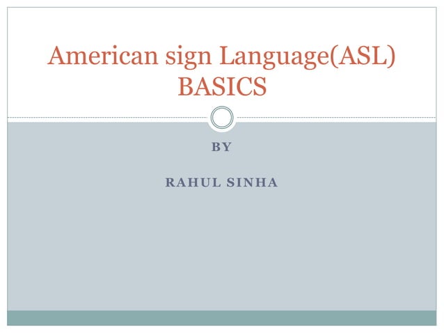 ASL basics | PPTX