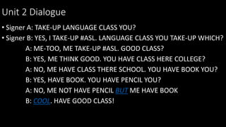 ASL 101 S23 U3D1.pptx