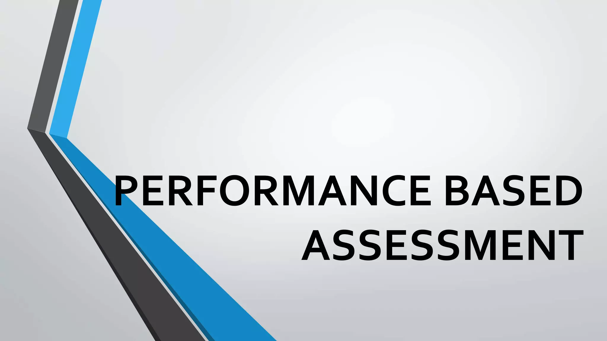 Performance-based Assessment | PPTX