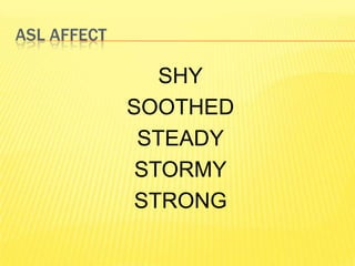 ASL Affect | PPTX